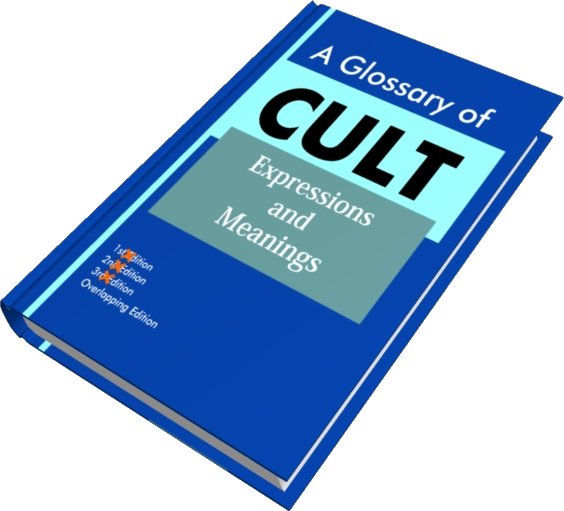 A Glossary of Cult Terms and Expressions - Jehovah's Witnesses